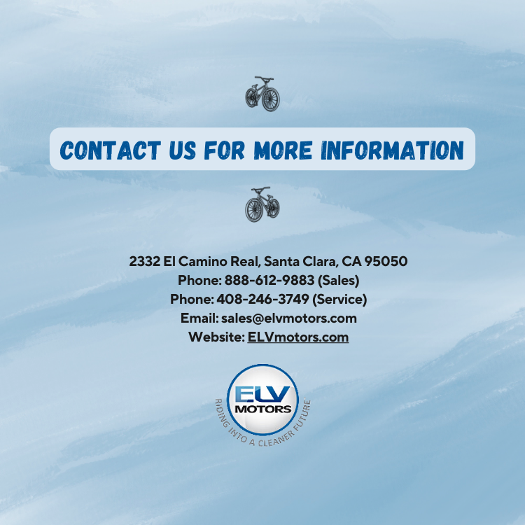 ELV Motors: Top E-Bikes Near You, Santa Clara & in Northern California